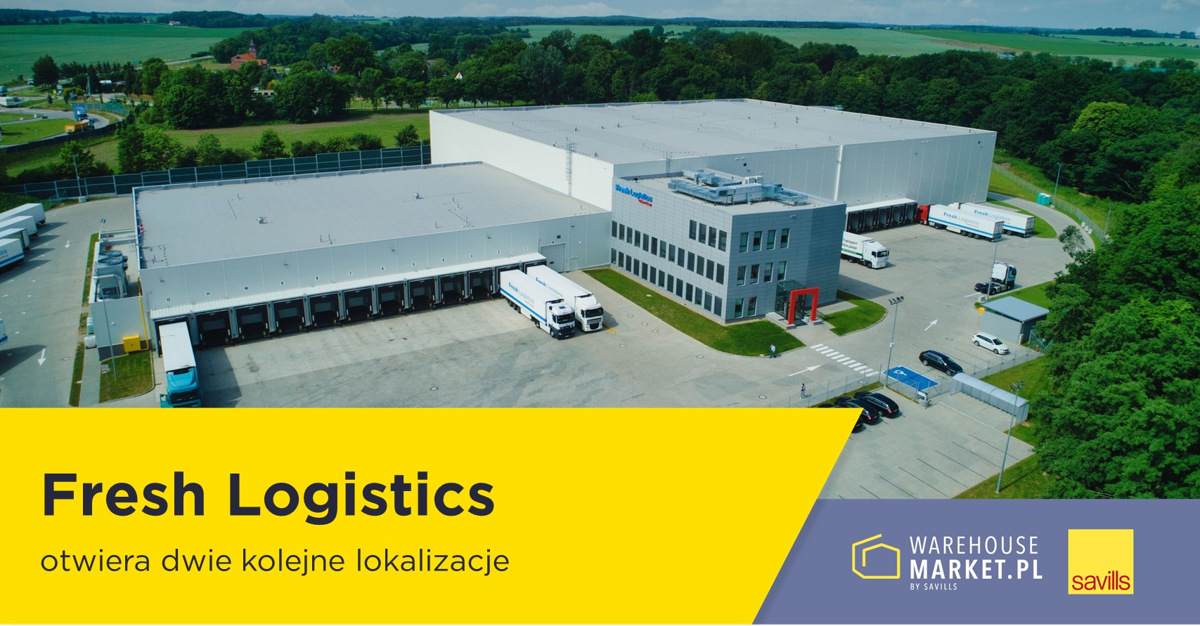 Fresh Logistics otwiera dwie kolejne lokalizacje - Warehousemarket.pl